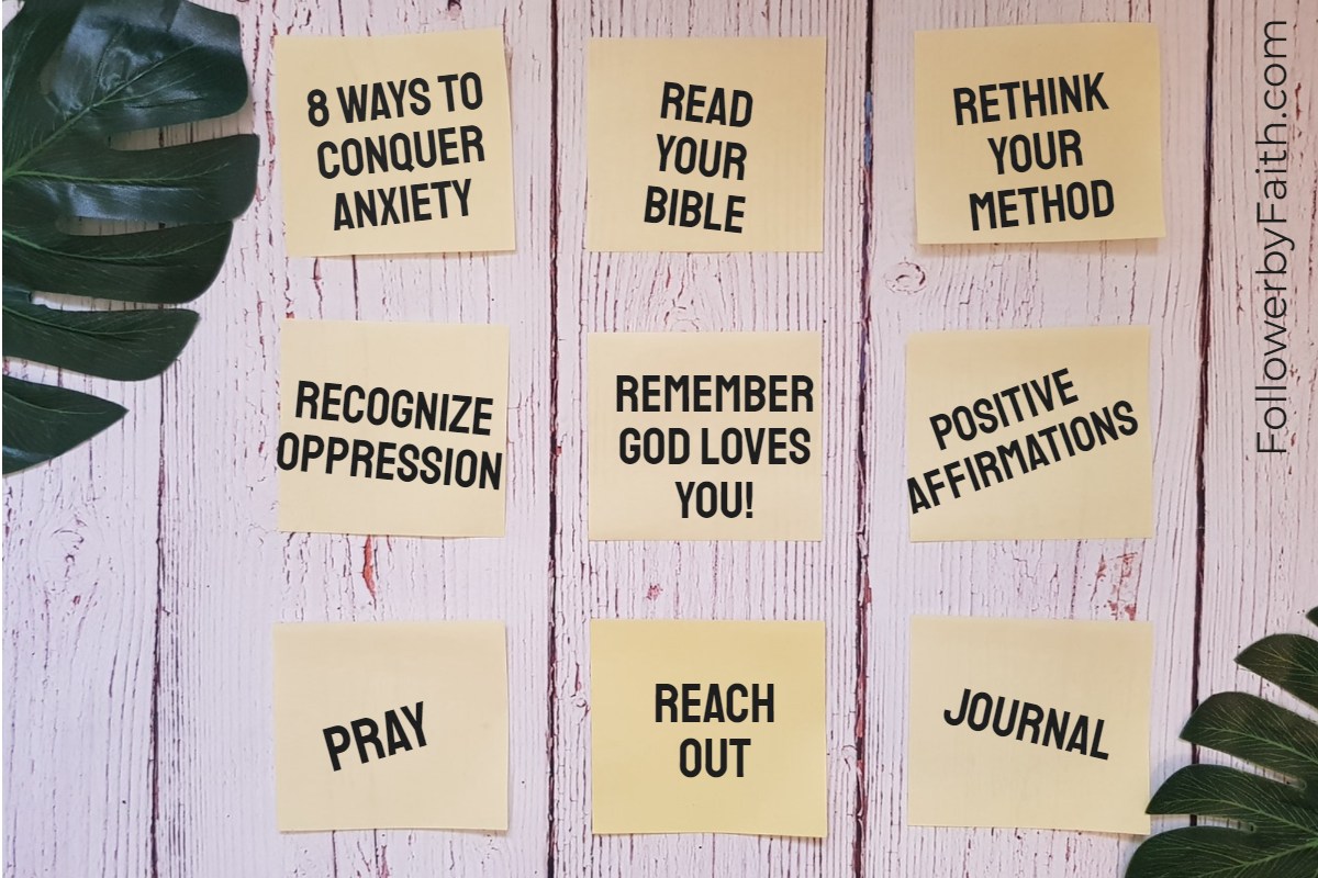 Practice These 8 Ways To Overcome Anxiety With God » Follower by Faith